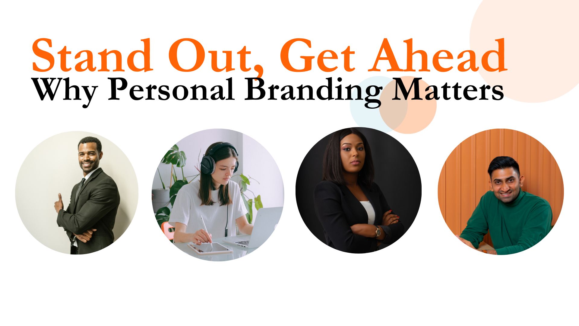 Stand Out; Get Ahead: Why Personal Branding Matters - Pandora Agency Ltd