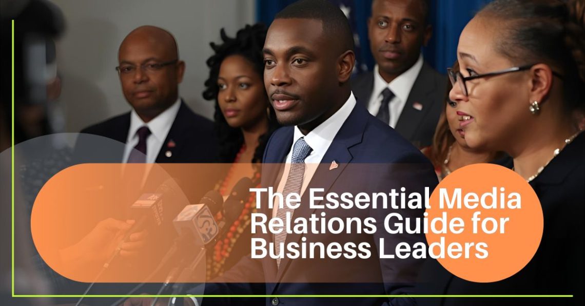 The Essential Media Relations Guide for Business Leaders - Pandora ...